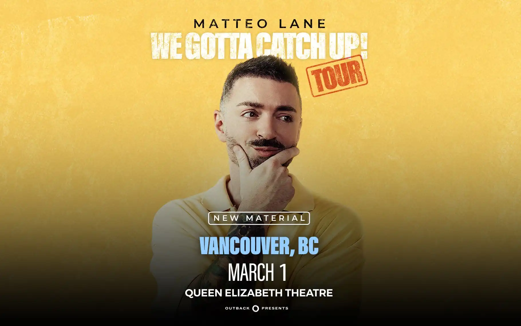 Matteo Lane - We Gotta Catch Up Tour in Vancouver, BC